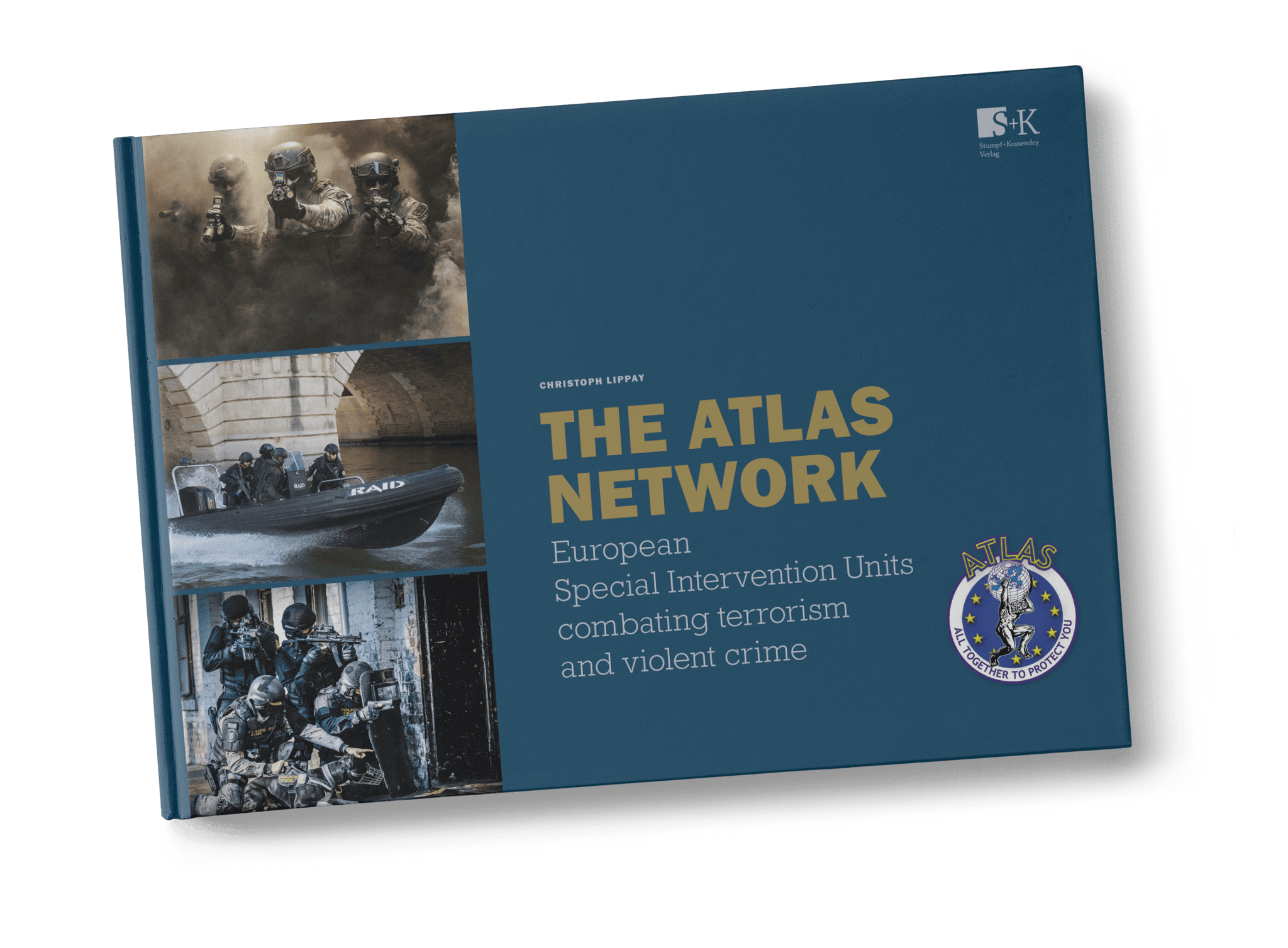The ATLAS-Network - European Special Intervention Units combating terr ...